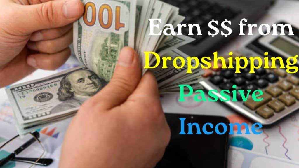 Dropshipping Passive Income: How to Generate Good Money Consistently ...